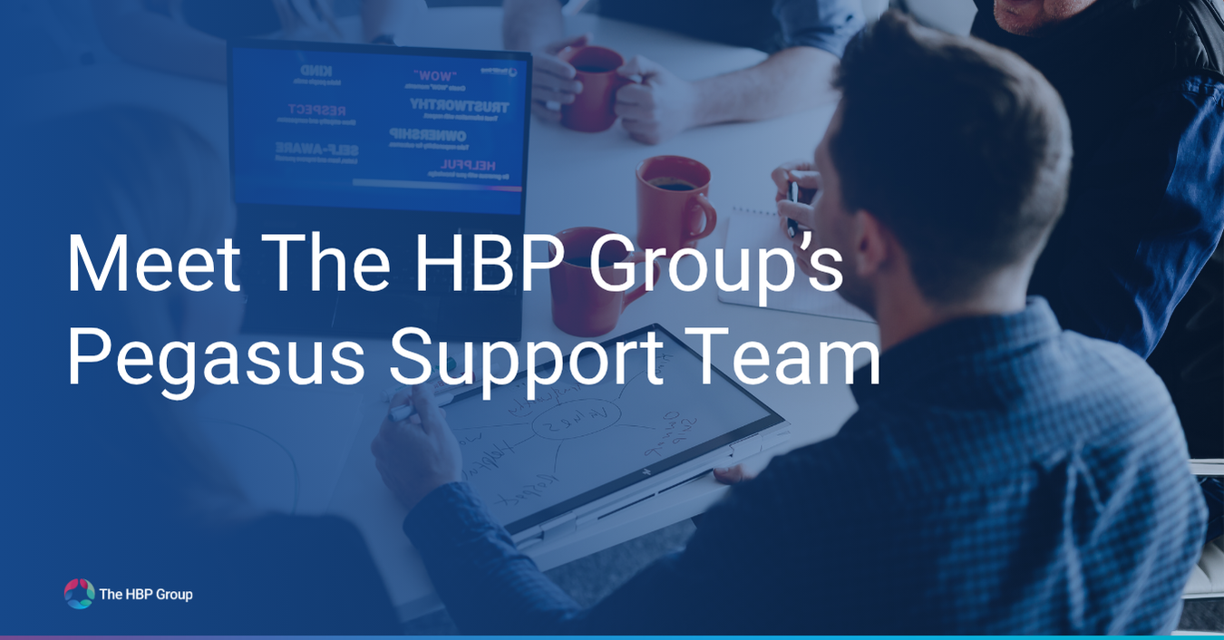 Meet The HBP Group’s Pegasus Support Team